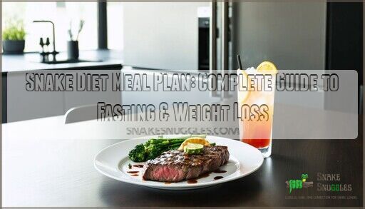 Snake Diet Meal Plan: Complete Guide to Fasting & Weight Loss