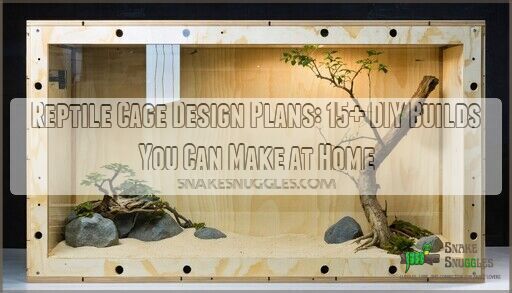 Reptile Cage Design Plans: 15+ DIY Builds You Can Make at Home