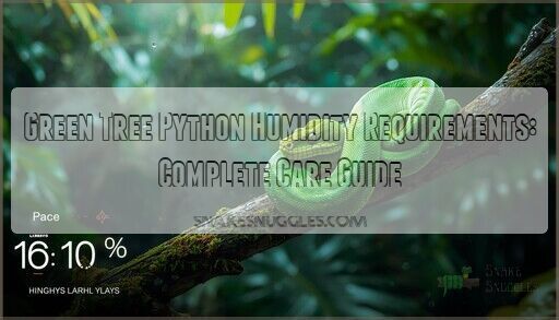 Green Tree Python Humidity Requirements: Complete Care Guide