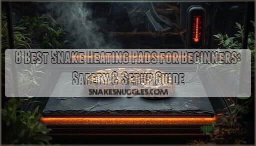 8 Best Snake Heating Pads for Beginners: Safety & Setup Guide